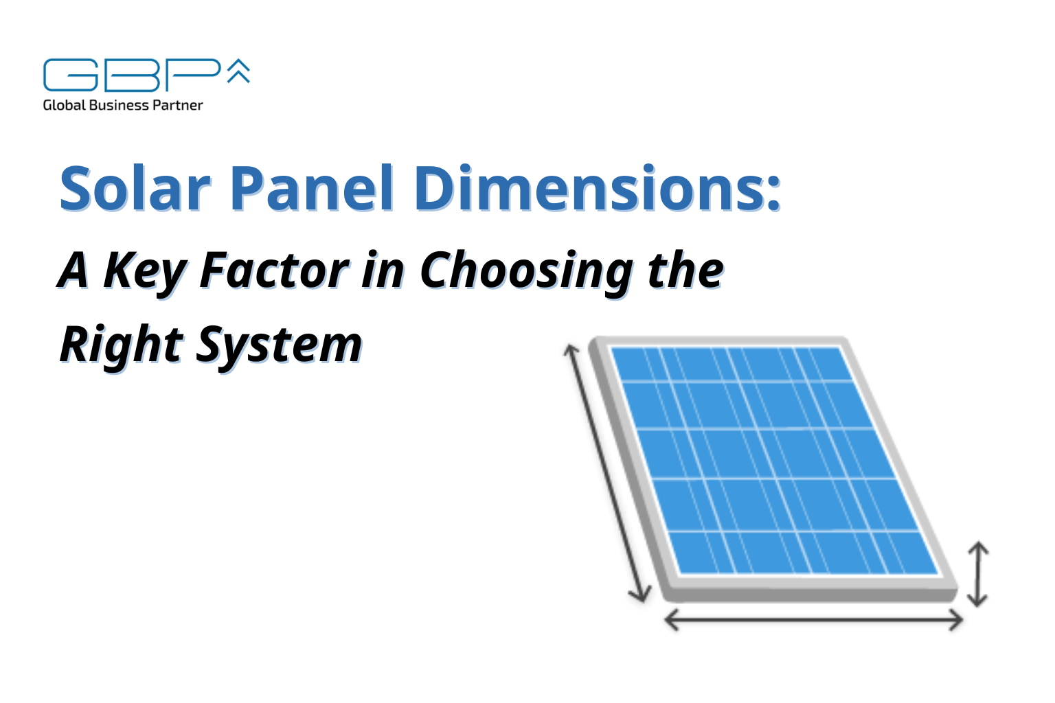 Solar Panel Dimensions: A Key Factor in Choosing the Right System - GBP ...